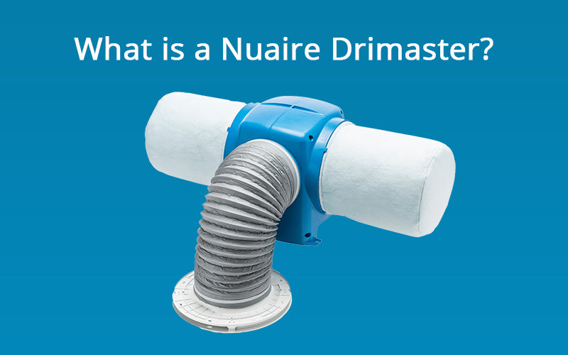 What is a Nuaire Drimaster? – A Breath of Fresh Air